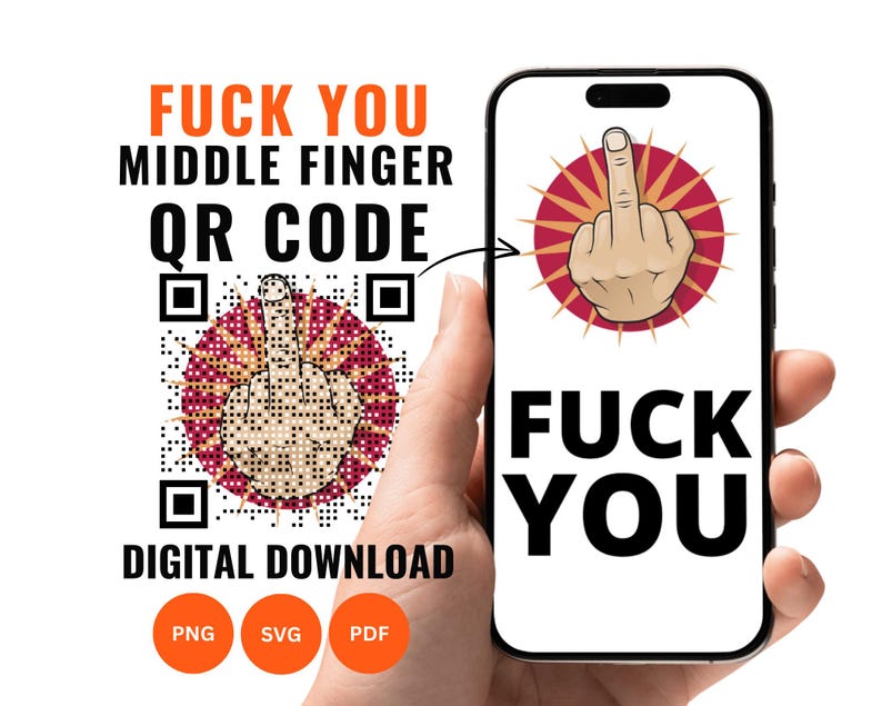 Middle Finger Fuck You QR Code: Funny Prank Message (digital Download ...