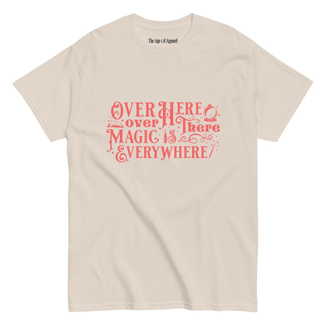 Magic is Everywhere Graphic Tee - Unisex Cotton T-shirt - Etsy