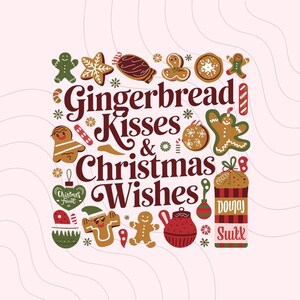 Gingerbread Kisses & Christmas Wishes PNG Festive Clipart Holiday ...
