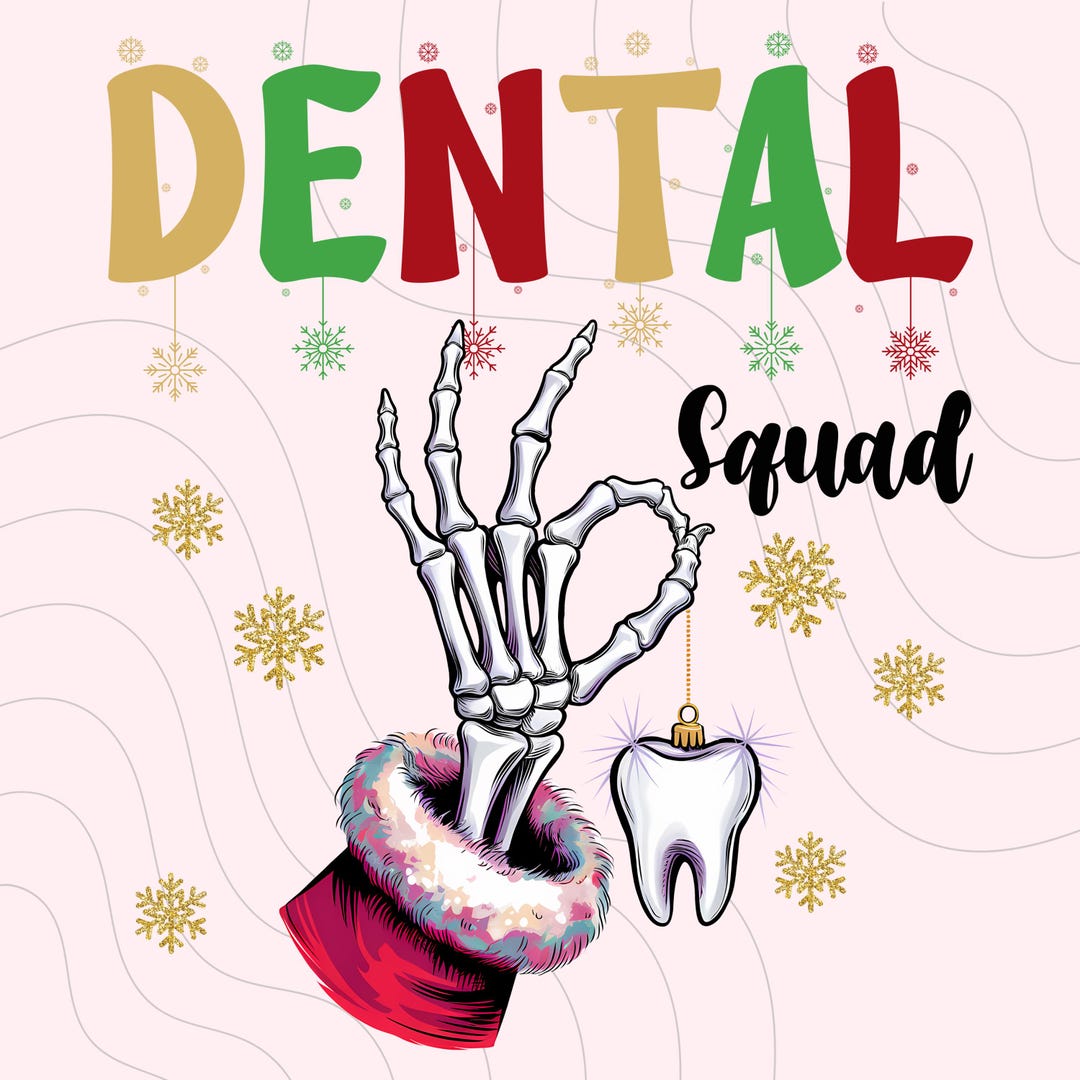 Skeleton Dental Squad Christmas PNG Festive & Spooky Dental Design - Etsy