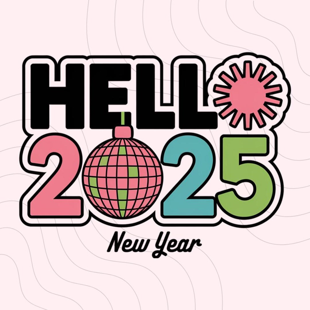 Hello 2025 Disco Ball Clipart Retro New Year Celebration PNG Perfect ...