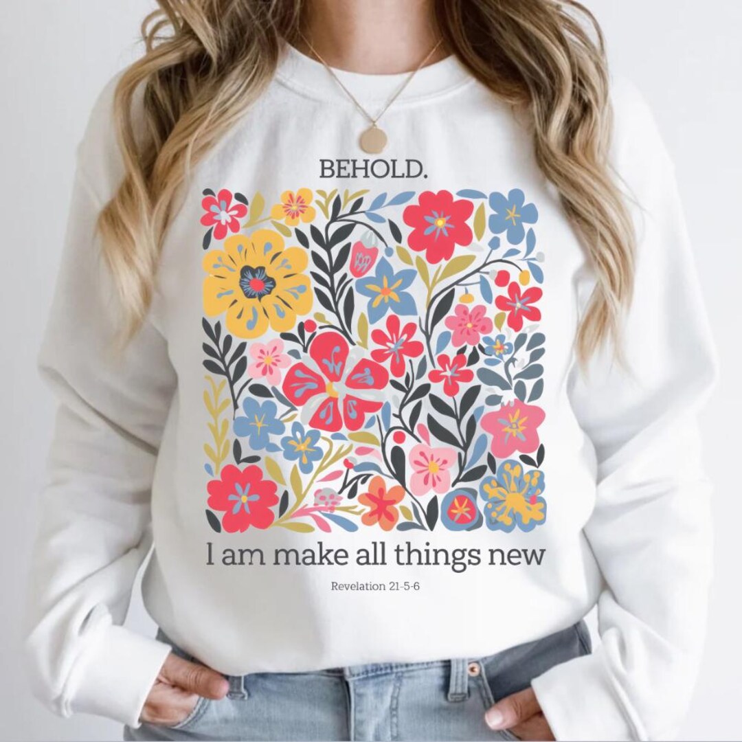 Boho Behold Floral PNG, i Am Make All Things New Revelation 21:5-6 Art ...