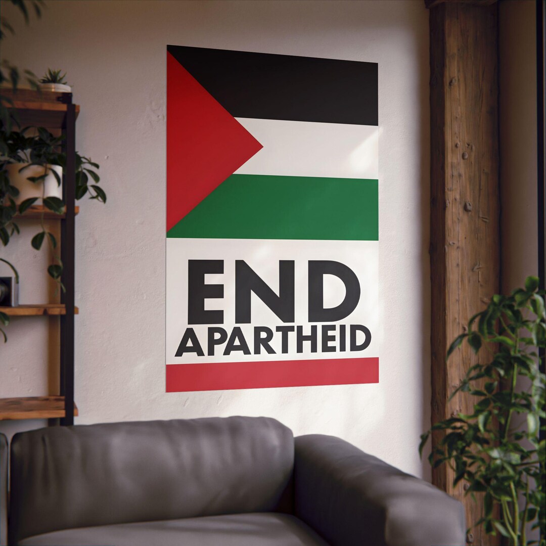 End Apartheid Free Palestine Palestine Flag, Matte Poster, Wall Decor ...