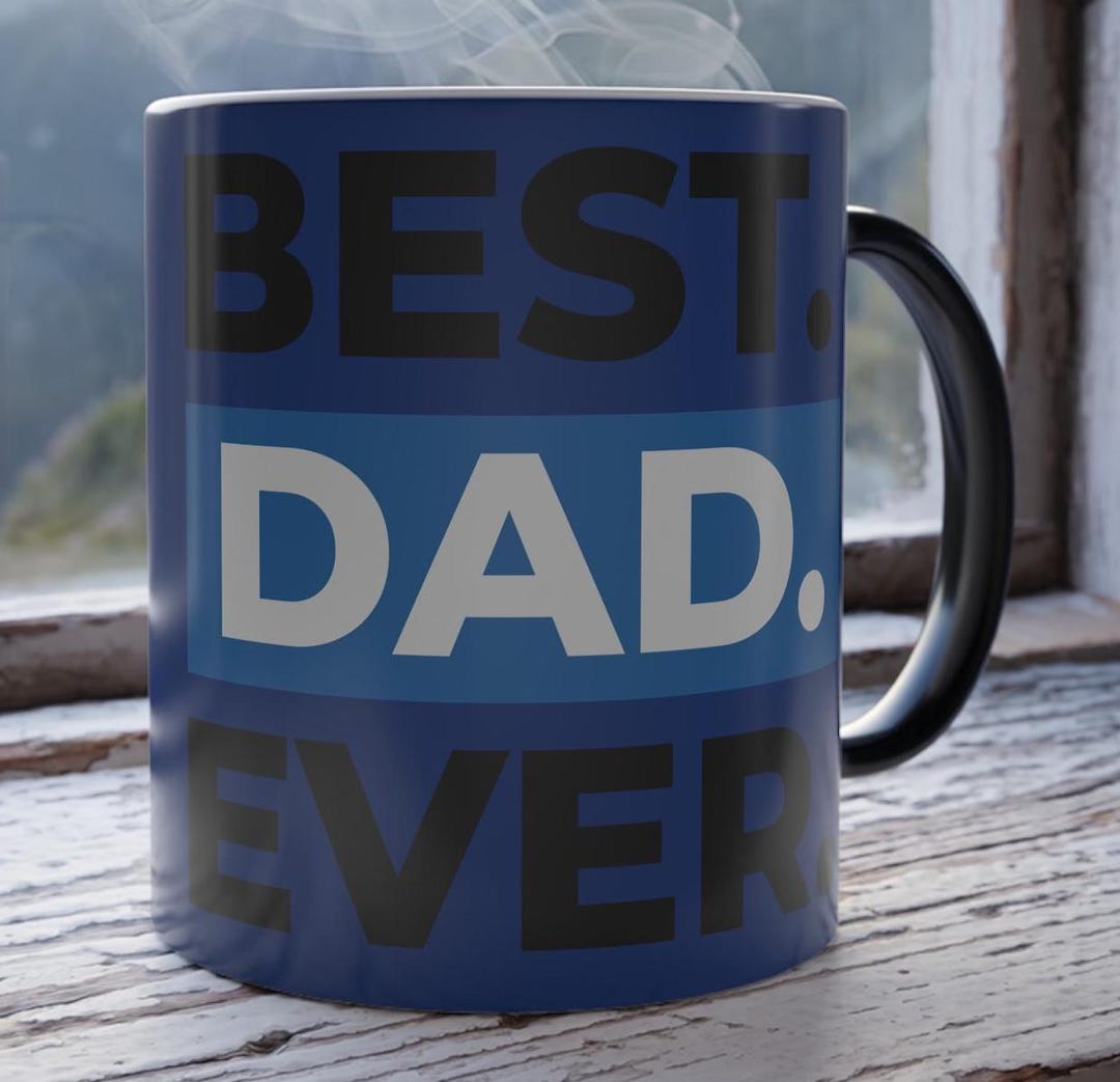 Best Dad Ever Color Morphing Mug, Transforming Coffee Cup, Unique Gift for Father's Day ...