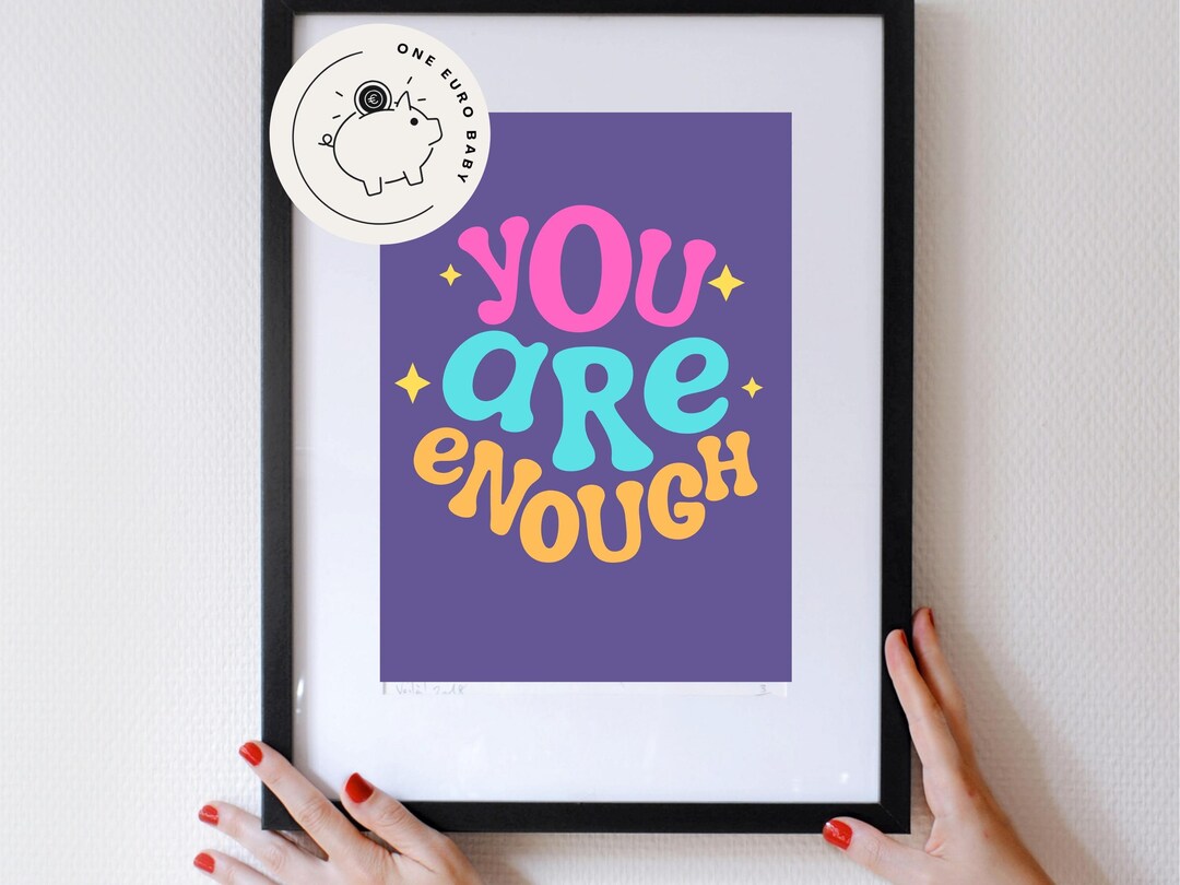 You Are Enough Printable Digital Download Poster I Inspiration Quotes ...