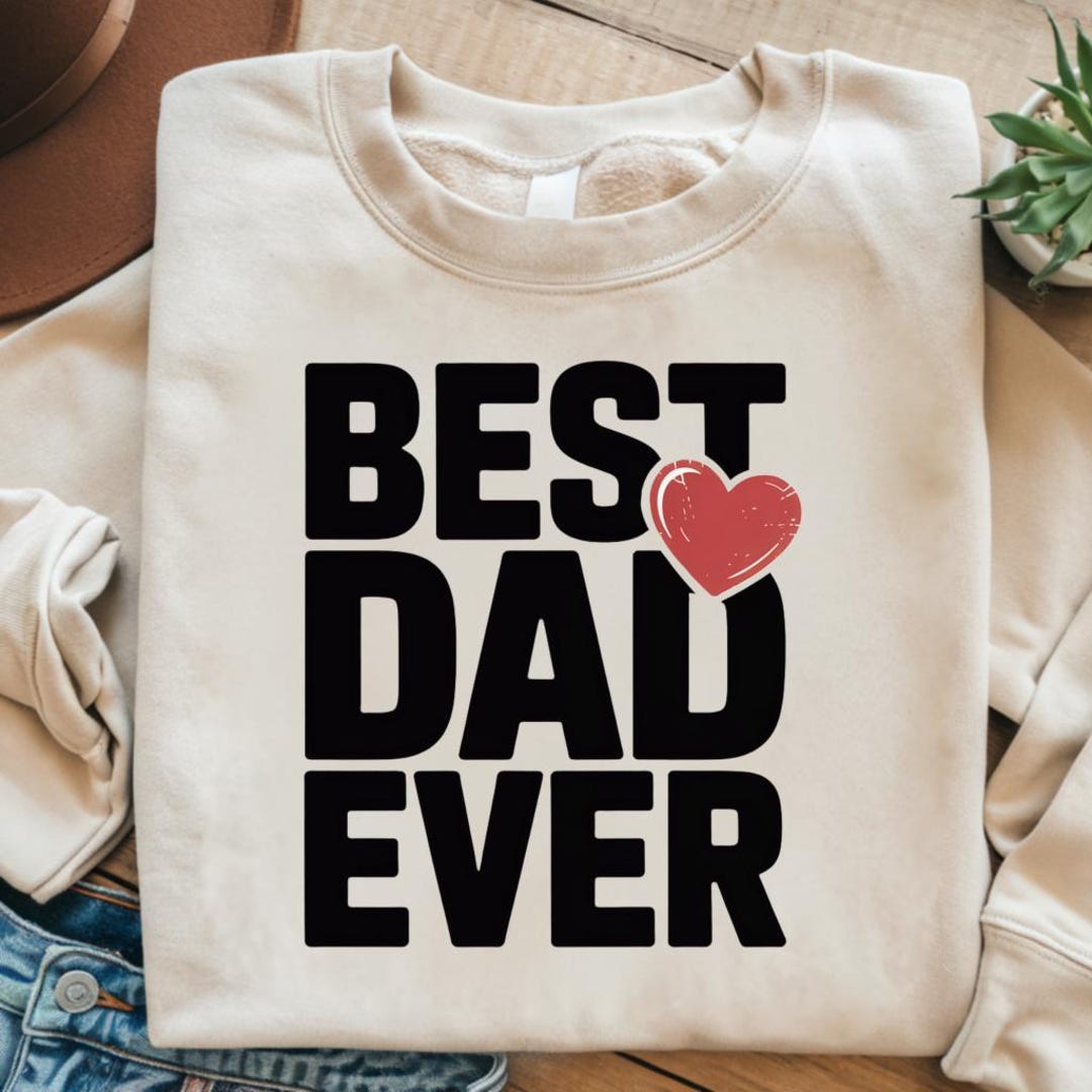 Best Dad Ever PNG, Father’s Day PNG, Heart Dad Clipart, Dad Sublimation ...