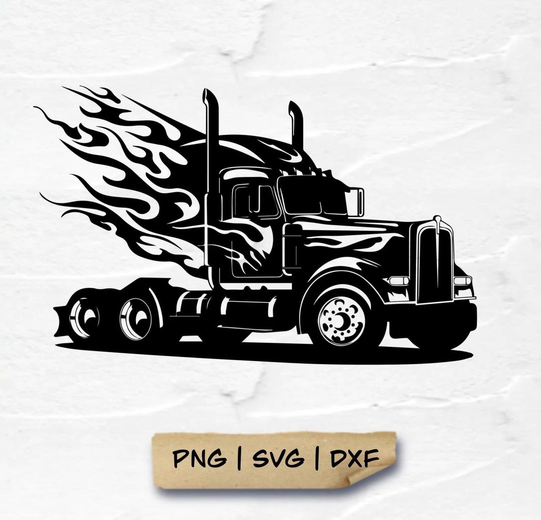 Flaming Semi Truck SVG: Big Rig Cut Files (PNG, DXF) - Etsy