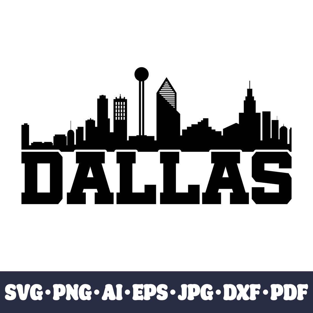 Dallas City Skyline SVG – Cricut Cut File, Cityscape Silhouette PNG ...