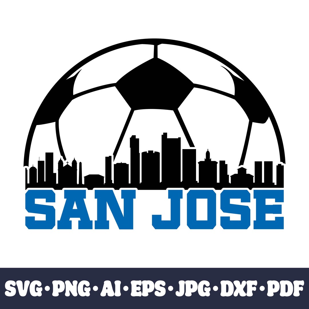 San Jose Soccer Team SVG Cricut Cut File. City PNG Clipart. Silhouette ...