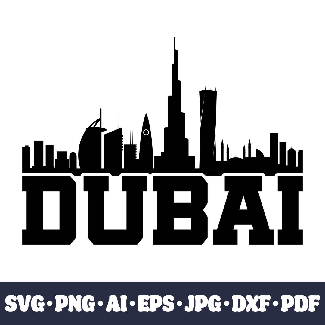Dubai City Skyline SVG – Cricut Cut File, Cityscape Silhouette PNG, Diy ...