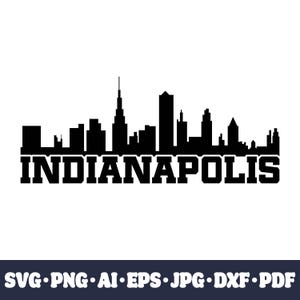 Indianapolis City Skyline SVG – Cricut Cut File, Cityscape Silhouette ...