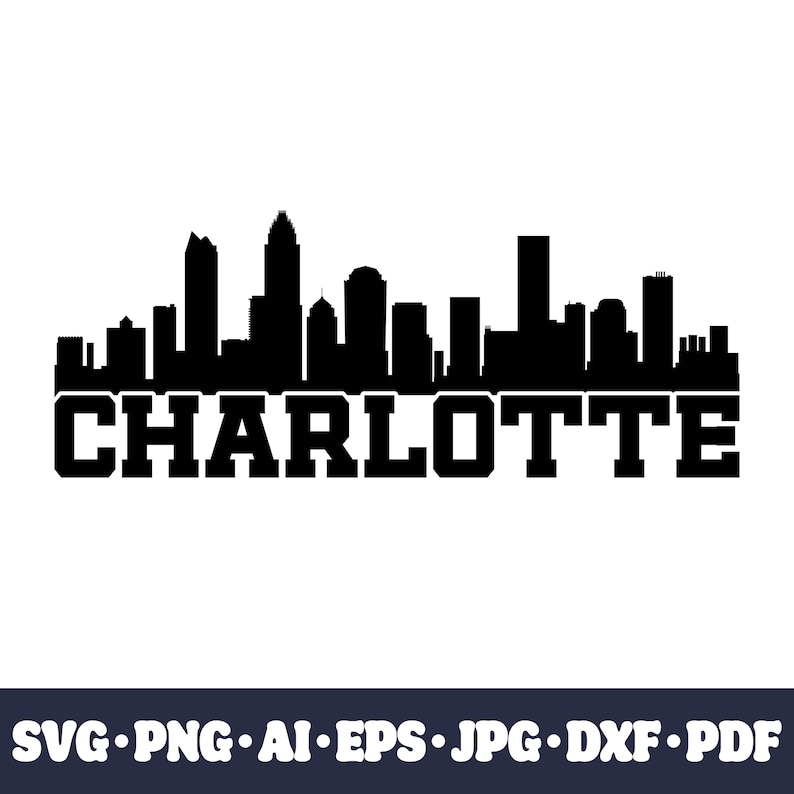 Charlotte City Skyline SVG – Cricut Cut File, Cityscape Silhouette PNG ...