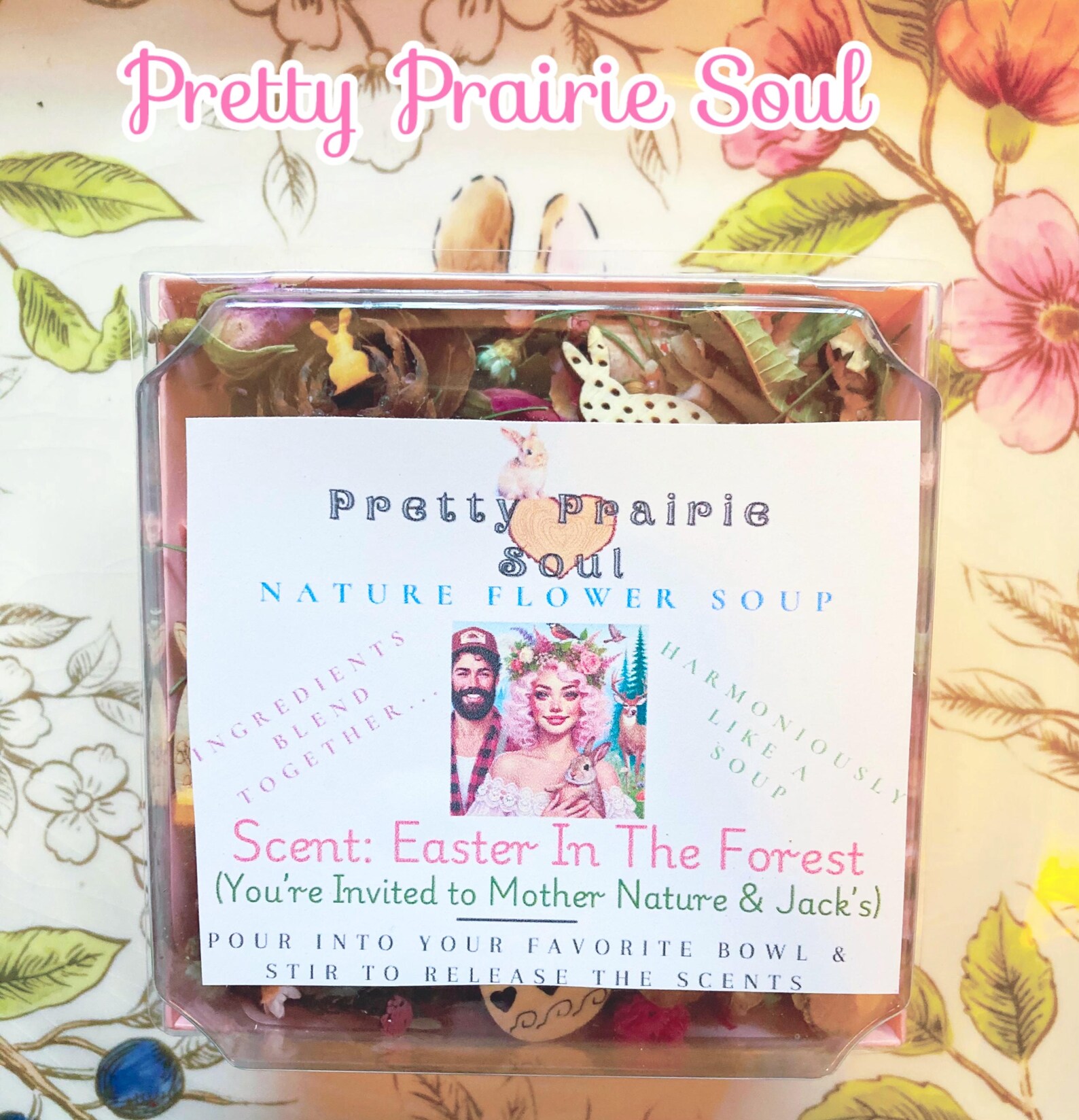 Easter in the Forest Flower Soup (a Beautiful Twist on Potpourri ...
