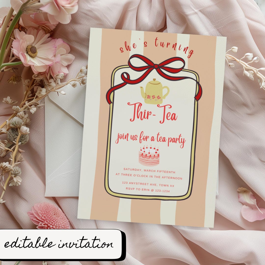 Turning Thir-tea Birthday Invitation Template, Editable 5x7 Printable ...