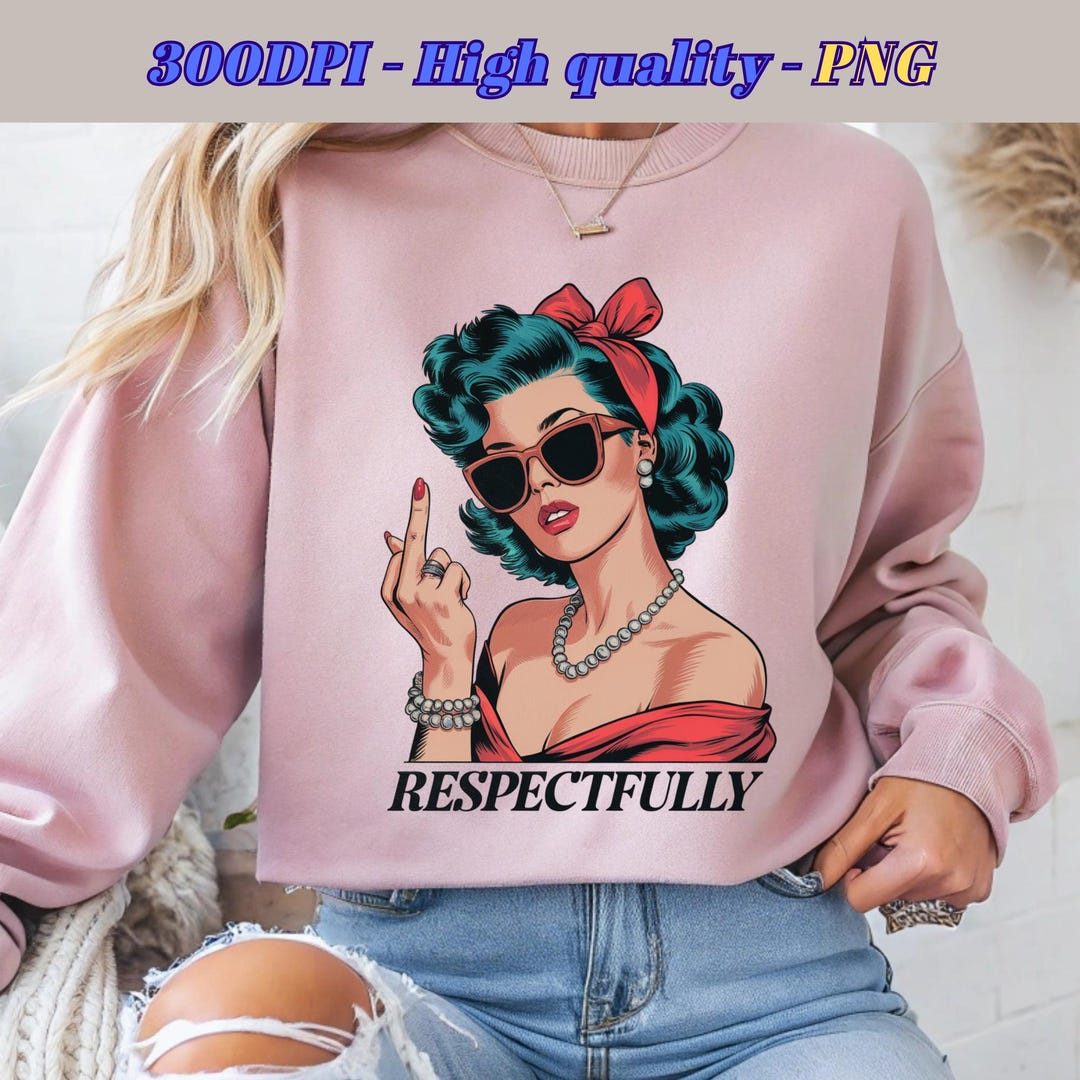 Retro Pinup Girl PNG | Respectfully Middle Finger Clipart | Sassy ...