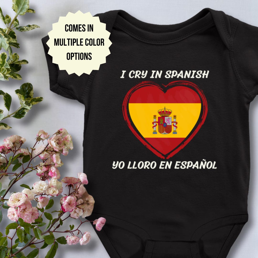 Spanish Baby Onesie: "i Cry in Spanish" - Spain Gift - Etsy