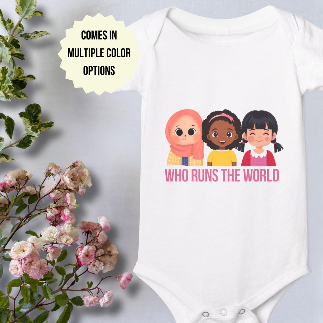 Who Runs the World Girl Power Baby Bodysuit Onesie Romper | Infant ...