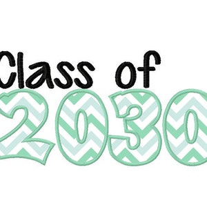 Class of 2030 Applique Machine Embroidery Design 7X5 10x6 Instant ...