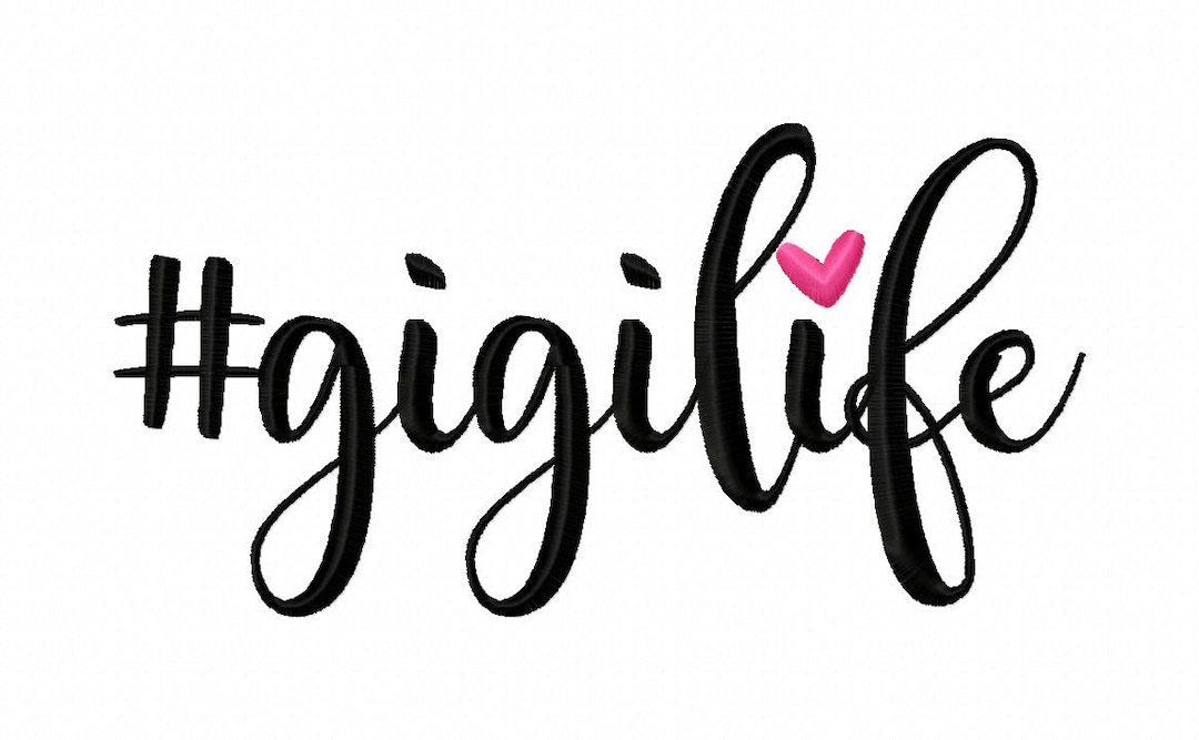 Gigi Life #gigilife Machine Embroidery Design Digital Instant Download ...