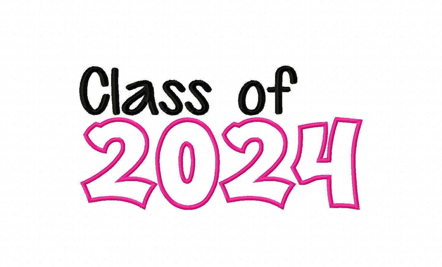 Class of 2024 Applique Machine Embroidery Design 7x5 10x6 Instant ...