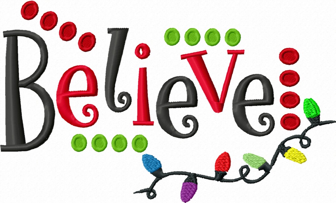 Believe Lights 4x4 5x7 6x10 Machine Embroidery Design Christmas Holiday ...