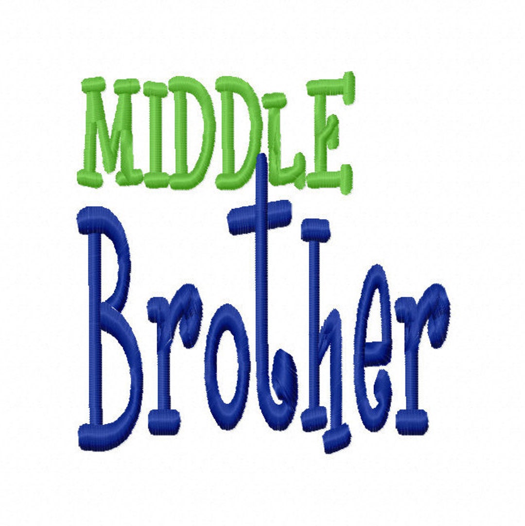 Middle Brother Machine Embroidery Design 4x4 5x7 Instant Download Shirt ...