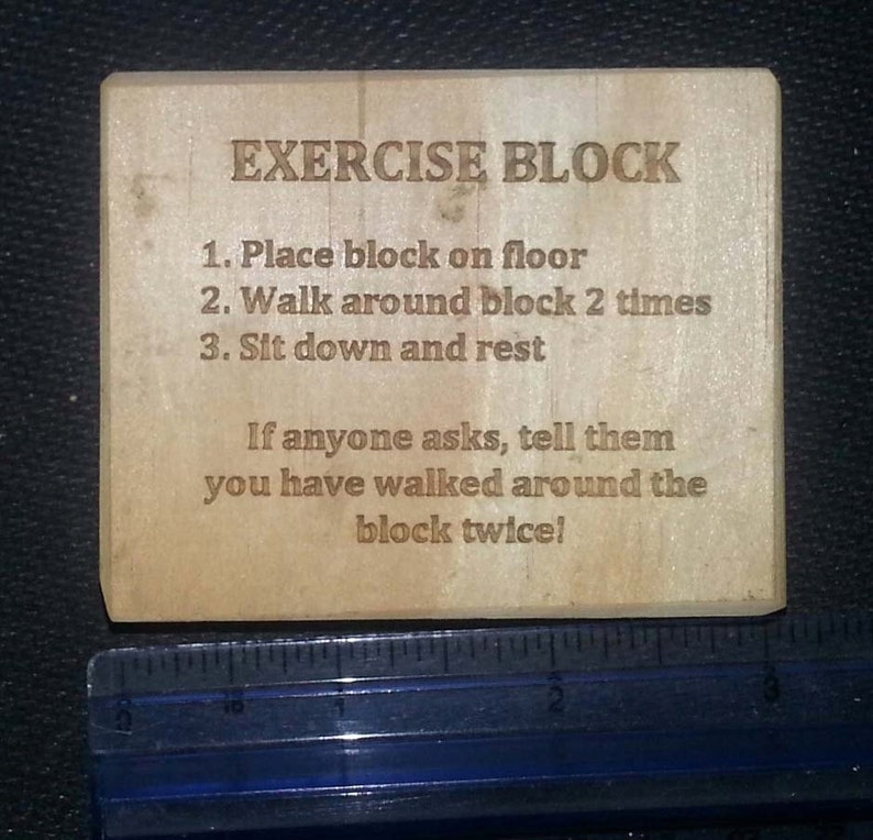 Exercise Block Gag Gift for the Exercise Challenged (like Me) Now ...