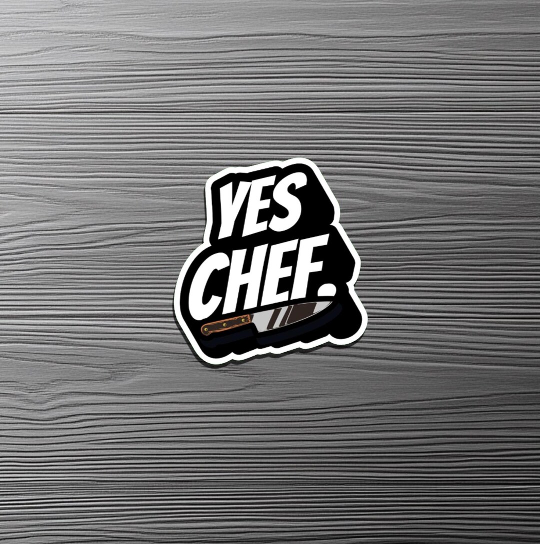 Yes Chef Sticker - the Bear Inspired, Chef Gift, Foodie Sticker for ...