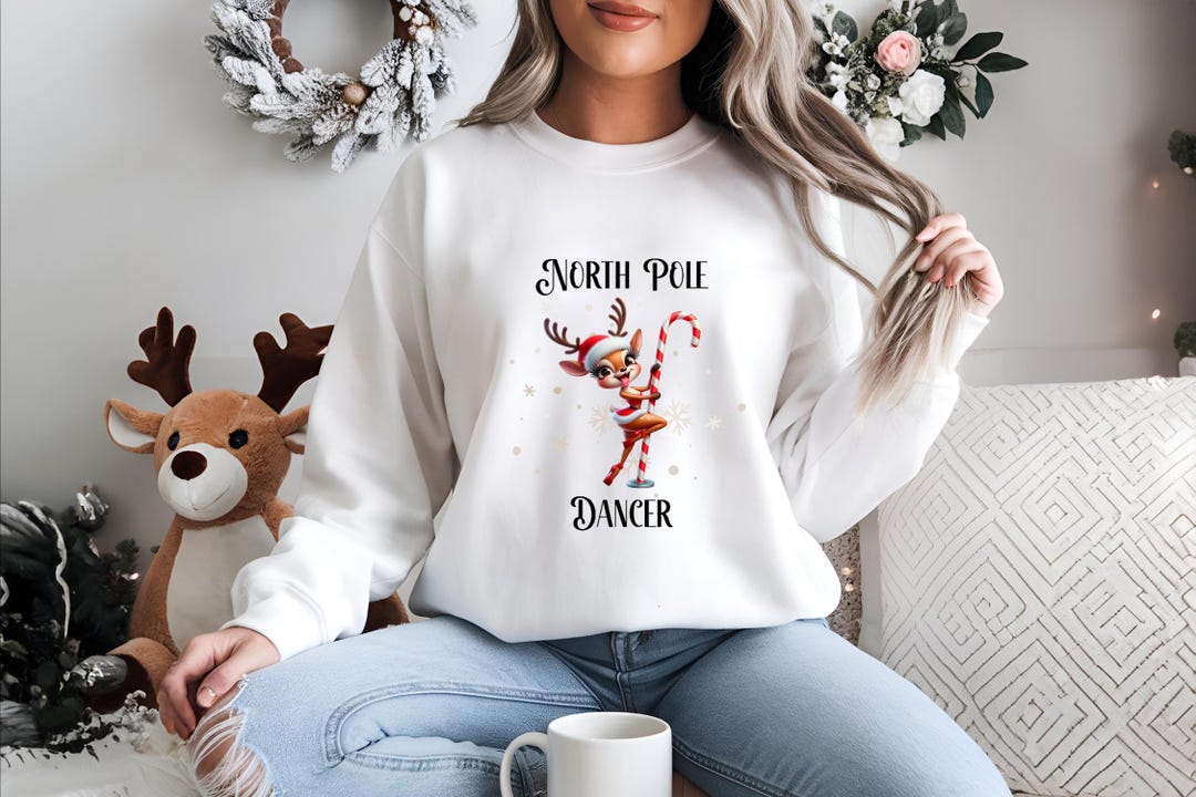 Funny Christmas Woman's Sweatshirt North Pole Dancing, Cute, Holiday ...