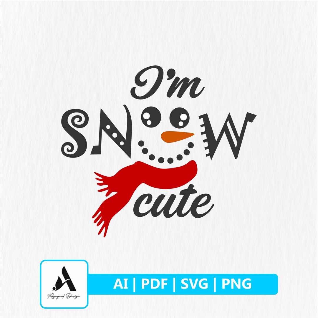 I'm Snow Cute SVG, Funny Kids Christmas SVG, Snowman SVG, Winter Png ...