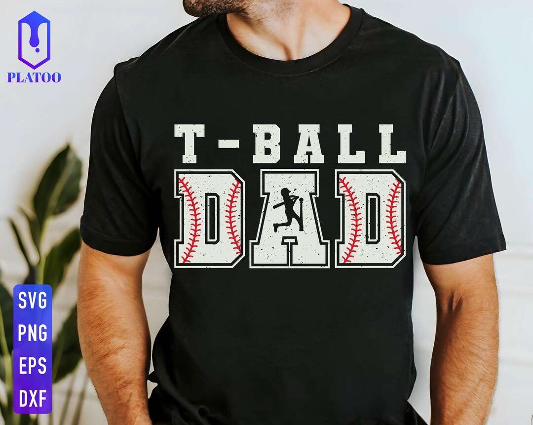 T-ball Dad SVG, Sports Dad PNG, Shirt Design (digital Download) - Etsy
