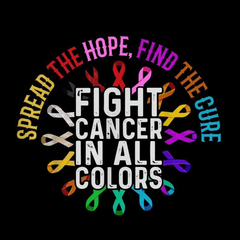 Fight Cancer Awareness PNG, Multi-color Ribbons Sublimation, All ...