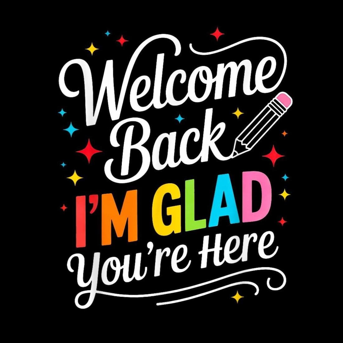 Welcome Back I'm Glad You're Here PNG, Retro Teacher Back to School ...
