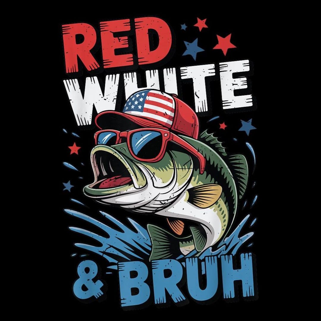 Red White Bruh Fish PNG, Funny 4th of July Fishing Sublimation ...