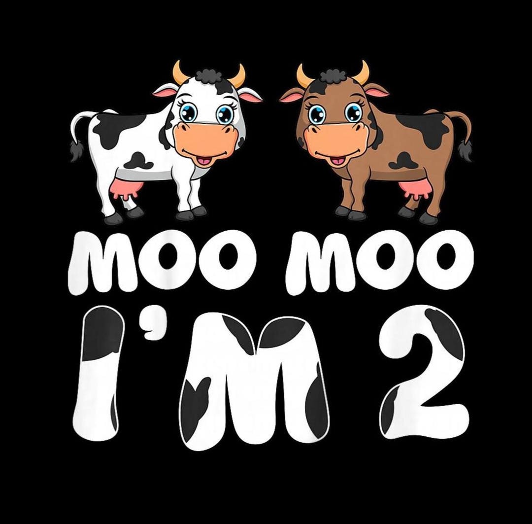 Moo Moo I’m Two PNG, Farm Birthday Tractor Sublimation, 2nd Birthday ...