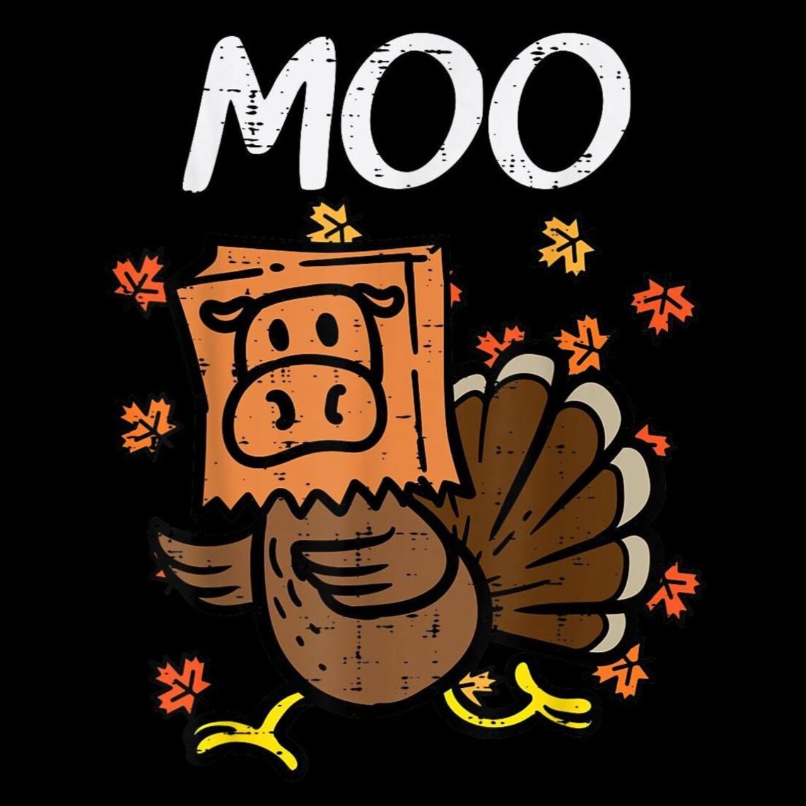 Turkey Moo Thanksgiving PNG, Funny Cow Turkey Quote, Kids & Family ...