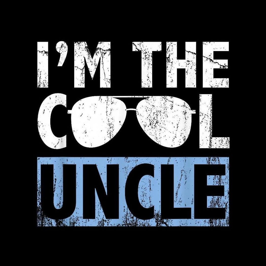 Uncle Gift PNG, Funny Uncle Quote Design, Best Uncle Ever Humor Saying ...