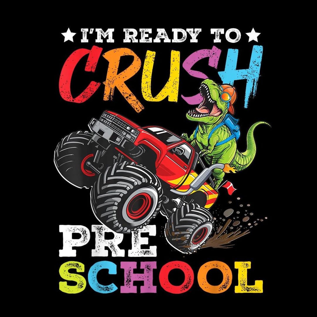 I'm Ready to Crush Preschool PNG | First Day of Pre-k Digital Art ...