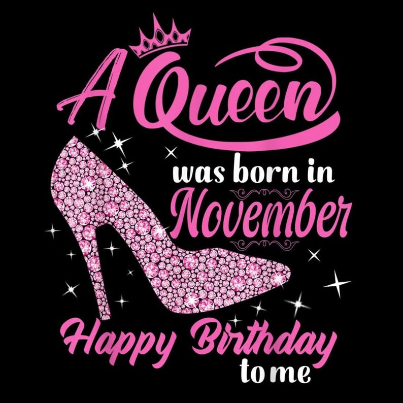 November Queen Birthday PNG, Crowned Birthday Girl Digital Download ...