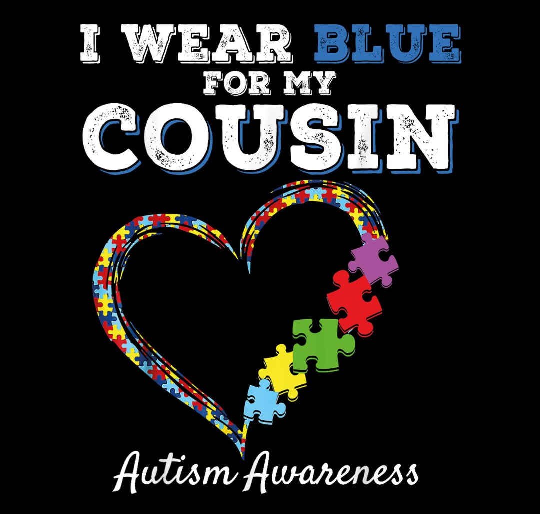 I Wear Blue for My Cousin Autism Awareness PNG, Blue Ribbon Sublimation ...