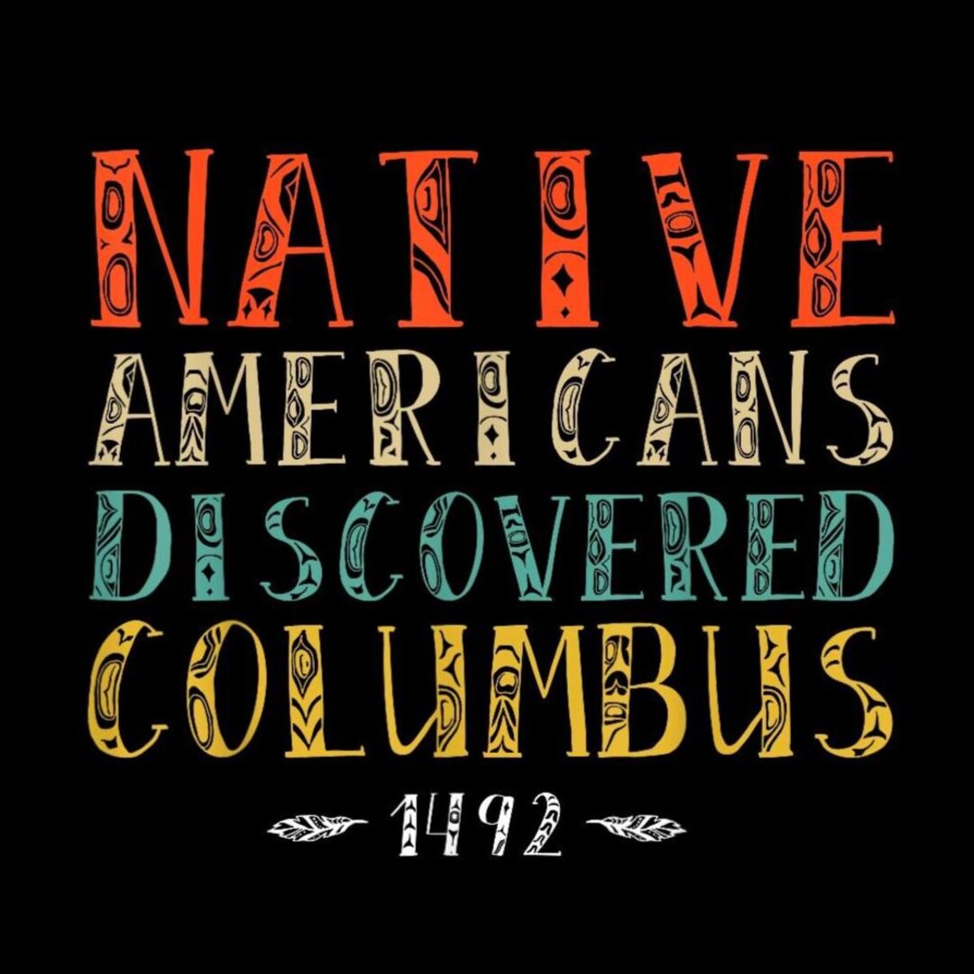 Native Americans Discovered Columbus PNG, Indigenous Peoples Day ...