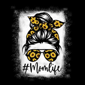 Mom Life PNG Design, Sunflower Mom Life, Mom Life PNG Tumbler, Mom Life ...