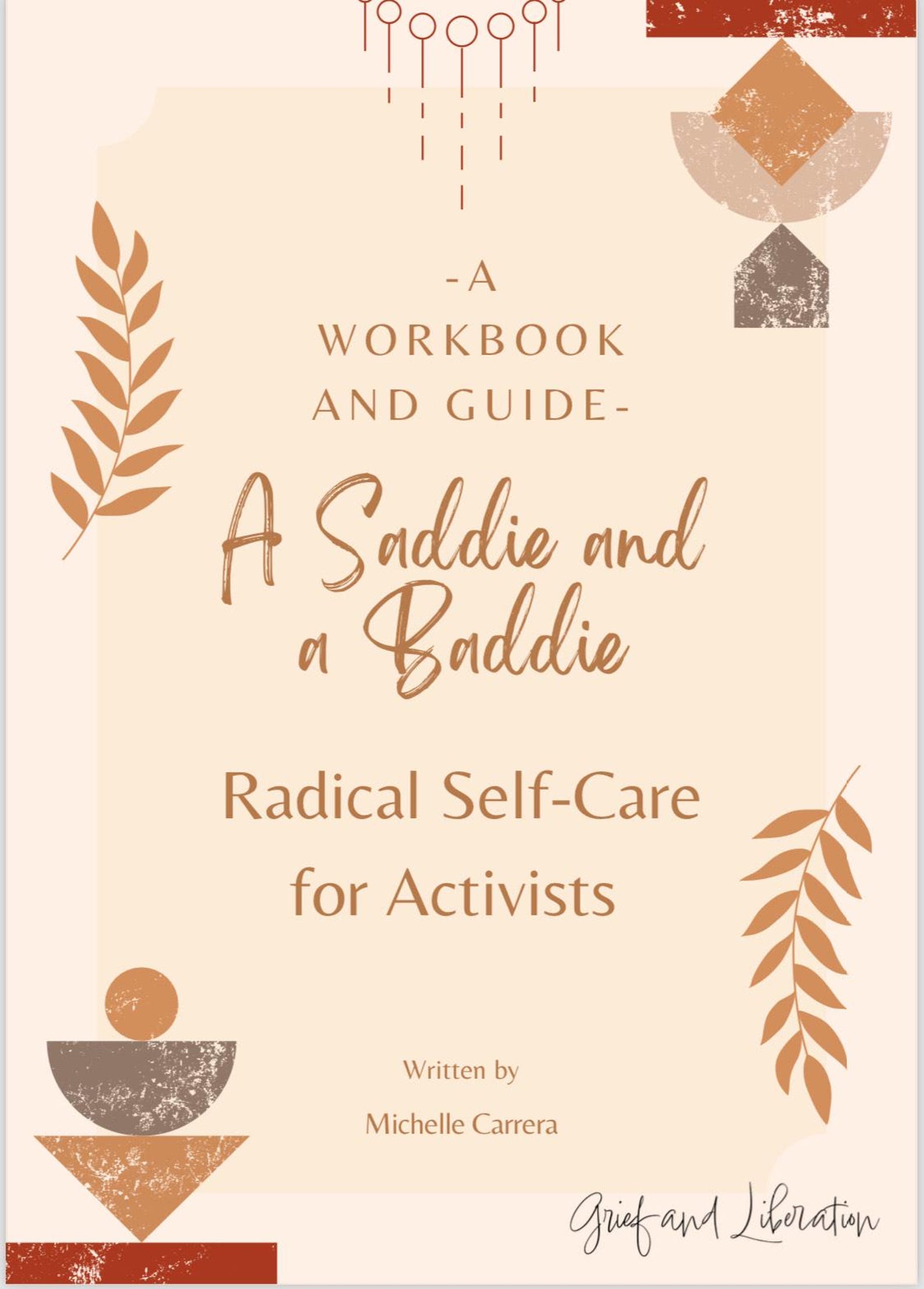 A Saddie and a Baddie Radical Self-care for Activists Workbook and ...