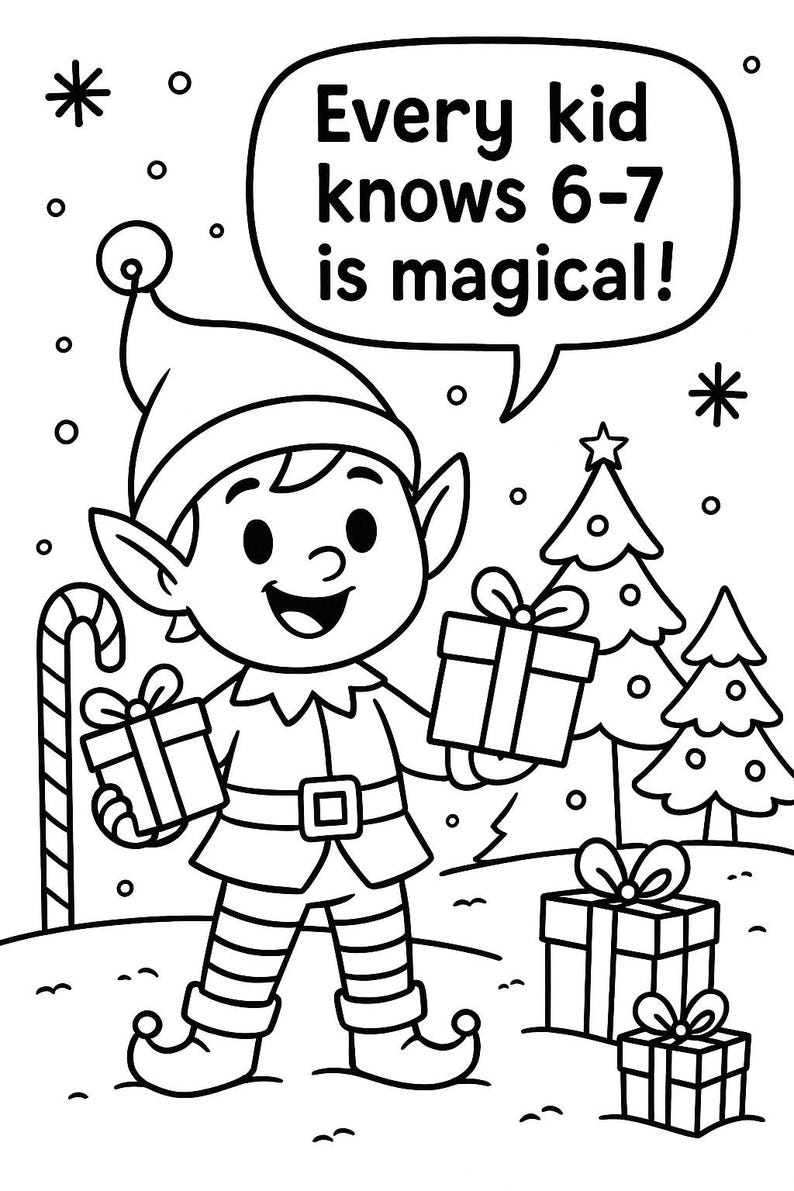 6-7 Christmas Elf Coloring Page | Funny Kids "67" Christmas Printable ...