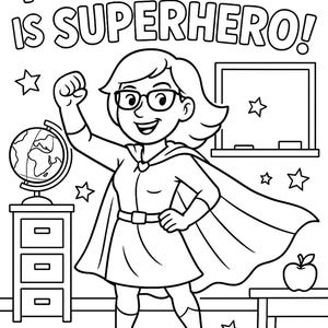 Superhero Teacher Coloring Page for Kids – Printable Teacher ...