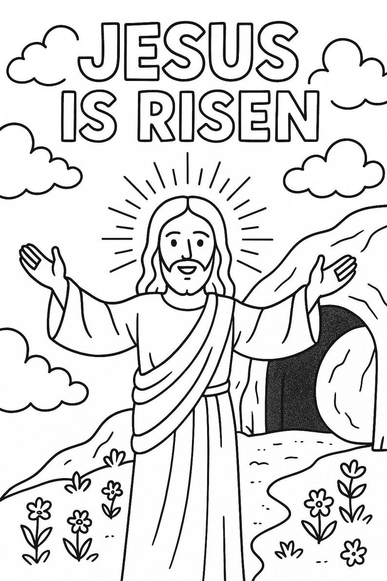 Jesus is Risen Coloring Page for Kids – Christian Resurrection Easter ...