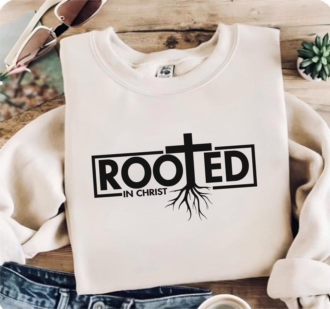 Rooted in Christ SVG, Roots Svg, Jesus Svg, God Svg, Bible Verse Svg ...