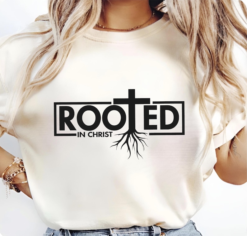 Rooted in Christ SVG, Roots Svg, Jesus Svg, God Svg, Bible Verse Svg ...