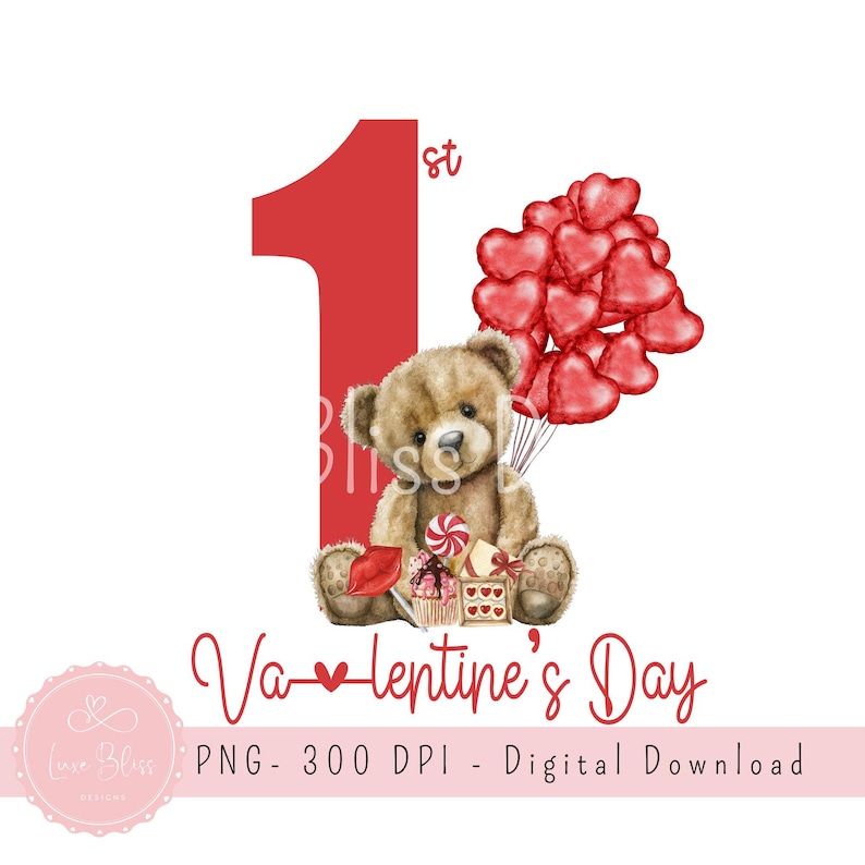 1st Valentines Teddy Bear PNG, Red Heart Balloon PNG, Tending Valentines Day Sublimation Design ...