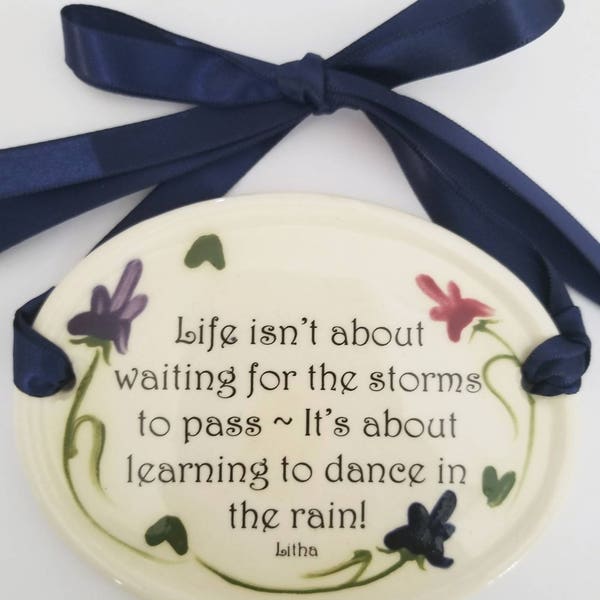 Life Isnt About Waiting for the Storm to Pass Its Learning to Dance in ...